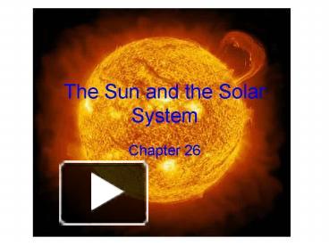 The Sun and the Solar System presentation | free to view