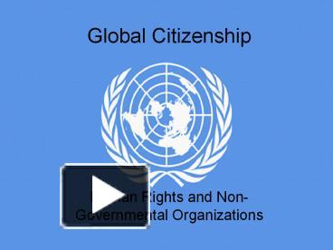 Global Citizenship presentation | free to view