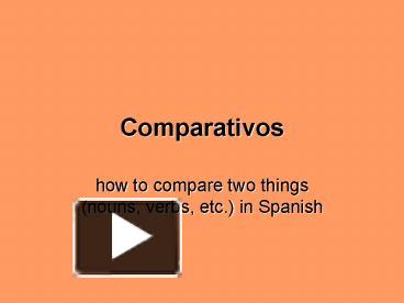 PPT – Comparativos PowerPoint presentation | free to view - id: 78ef88 ...