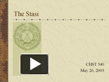 The Stasi presentation | free to view