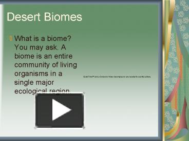 PPT – Desert Biomes PowerPoint presentation | free to view - id: 78f78 ...