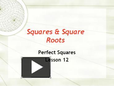 PPT – Squares PowerPoint presentation | free to view - id: 7902c8-N2QxZ
