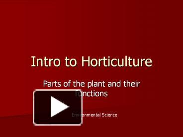 Intro to Horticulture presentation | free to download