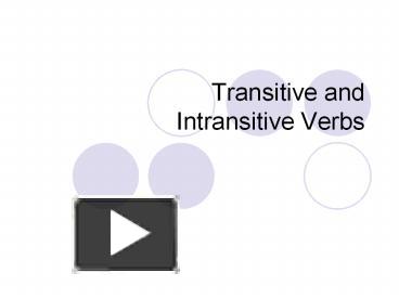 Transitive and Intransitive Verbs presentation | free to view