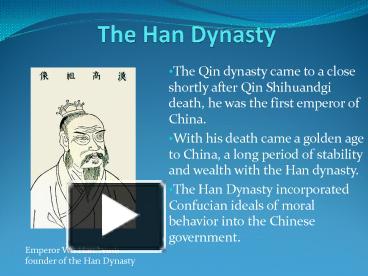The Han Dynasty presentation | free to view