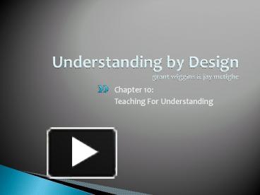 Understanding by Design grant wiggins presentation | free to view