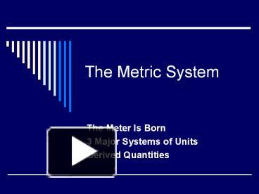 PPT – The Metric System PowerPoint presentation | free to view - id ...
