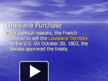 Louisiana Purchase presentation | free to view