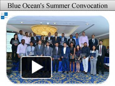 PPT – Blue Ocean's Summer Convocation (2) PowerPoint presentation | free to download - id ...