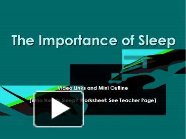 The Importance of Sleep presentation | free to download