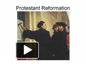PPT – Protestant%20Reformation PowerPoint presentation | free to ...