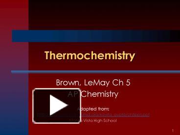 Thermochemistry presentation | free to view