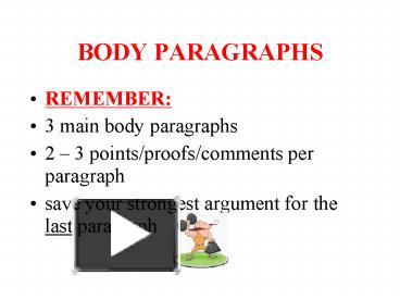 PPT – BODY PARAGRAPHS PowerPoint presentation | free to view - id ...