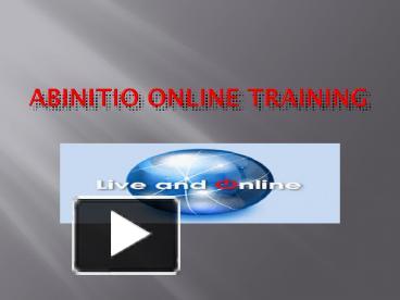 PPT – Abinitio Online Training | Online Abinitio Training (1) PowerPoint presentation | free to ...