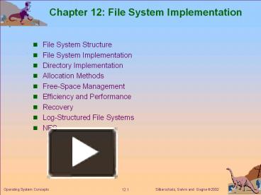 PPT – Chapter 12: File System Implementation PowerPoint presentation | free to view - id: 79de29 ...