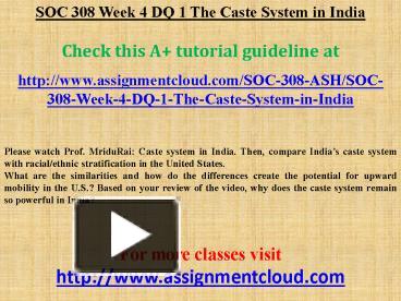 PPT – SOC 308 Week 4 DQ 1 The Caste System in India PowerPoint presentation | free to download ...