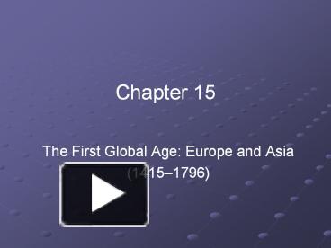 The First Global Age: Europe and Asia presentation | free to download