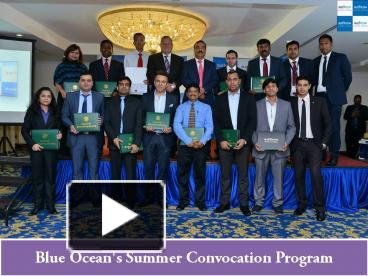 PPT – Blue Ocean's Summer Convocation Program (1) PowerPoint presentation | free to download ...
