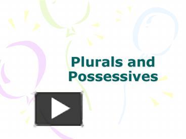 PPT – Plurals and Possessives PowerPoint presentation | free to view ...