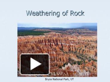 Weathering of Rock presentation | free to view