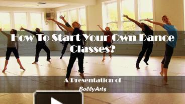 How To Start Your Own Dance Classes presentation | free to download