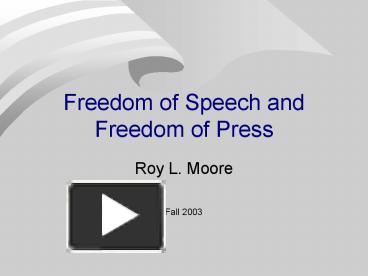 Freedom of Speech and Freedom of Press presentation | free to view