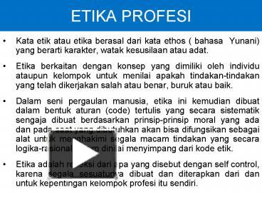 ETIKA PROFESI presentation | free to download
