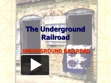 The Underground Railroad presentation | free to download
