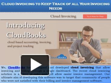 PPT – Cloud Invoicing for Easy Invoicing | CloudBooks PowerPoint presentation | free to download ...