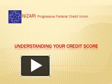Understanding Your Credit Score presentation | free to view