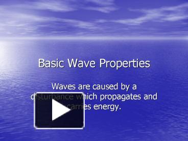 Basic Wave Properties presentation | free to view