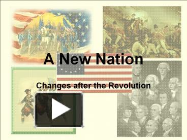 PPT – A New Nation PowerPoint presentation | free to download - id ...
