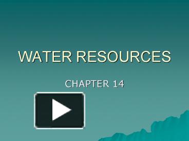 WATER RESOURCES presentation | free to view