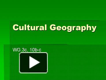 PPT – Cultural Geography PowerPoint presentation | free to view - id ...