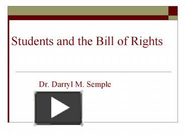 PPT – Students and the Bill of Rights PowerPoint presentation | free to ...