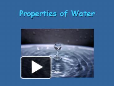 Properties of Water presentation | free to view