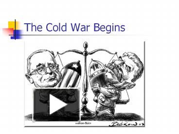 PPT – The Cold War Begins PowerPoint presentation | free to download ...