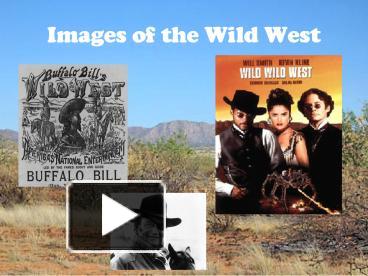 PPT – Images of the Wild West PowerPoint presentation | free to ...