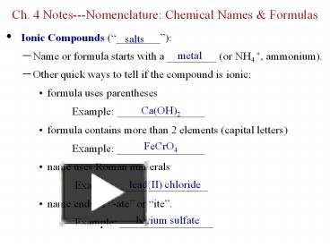 Ch. 4 Notes---Nomenclature: Chemical Names presentation | free to view