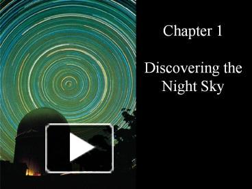 PPT – Chapter 1 Discovering the Night Sky PowerPoint presentation ...