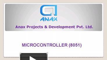 PPT – Microcontroller by Anax Projects PowerPoint presentation | free to download - id: 7acaea-NmFiN