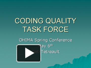 CODING QUALITY TASK FORCE presentation | free to view