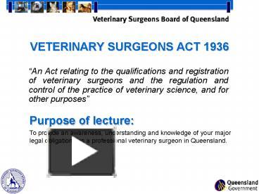 PPT – VETERINARY SURGEONS ACT 1936 PowerPoint presentation | free to view - id: 7ae67-OWQyZ