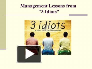 Management Lessons from "3 Idiots" presentation | free to download