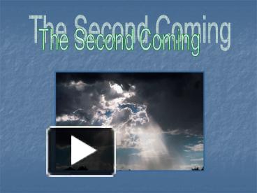 The Second Coming presentation | free to download