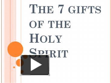 The 7 gifts of the Holy Spirit presentation | free to view
