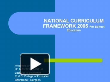 PPT – ncf 2005 a summary PowerPoint presentation | free to download - id: 7b17b0-MjNmZ
