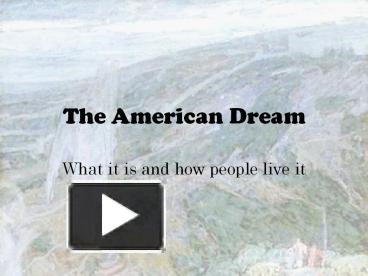 The American Dream presentation | free to view