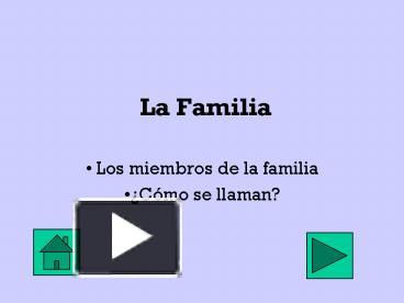 PPT – La Familia PowerPoint presentation | free to download - id ...