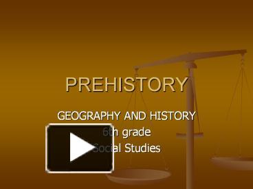 PREHISTORY presentation | free to download
